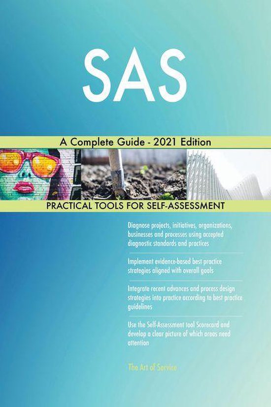 SAS A Complete Guide - 2021 Edition (ebook), Gerardus Blokdyk ...