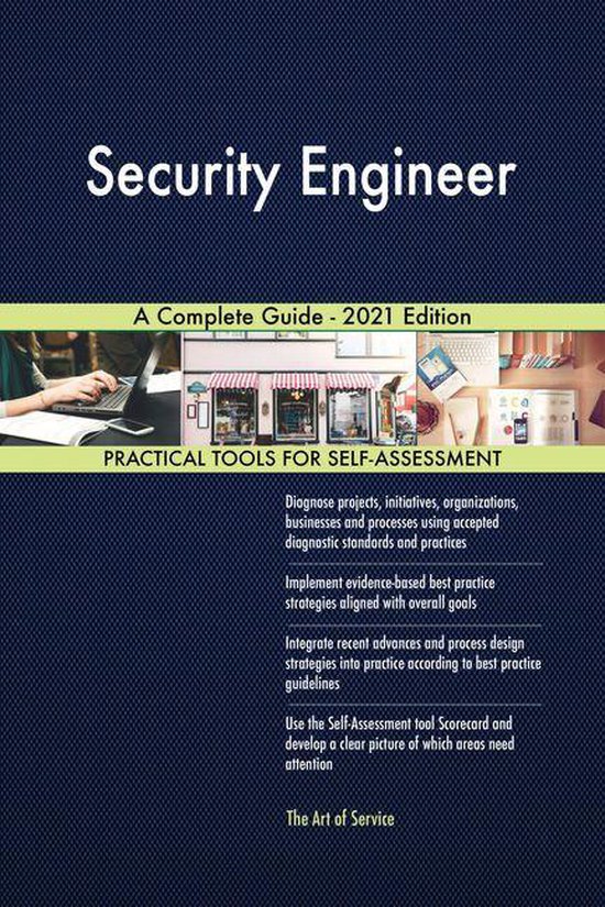 Security Engineer A Complete Guide - 2021 Edition (ebook), Gerardus ...