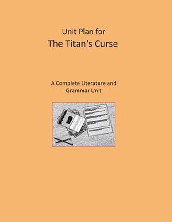 Unit Plan for The Titan's Curse | 9798564661560 | Cynthia K Perkins ...