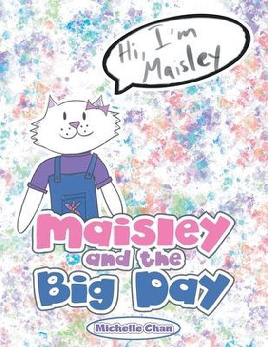 Maisley and the Big Day, Michelle Chan | 9781982258658 | Boeken | bol