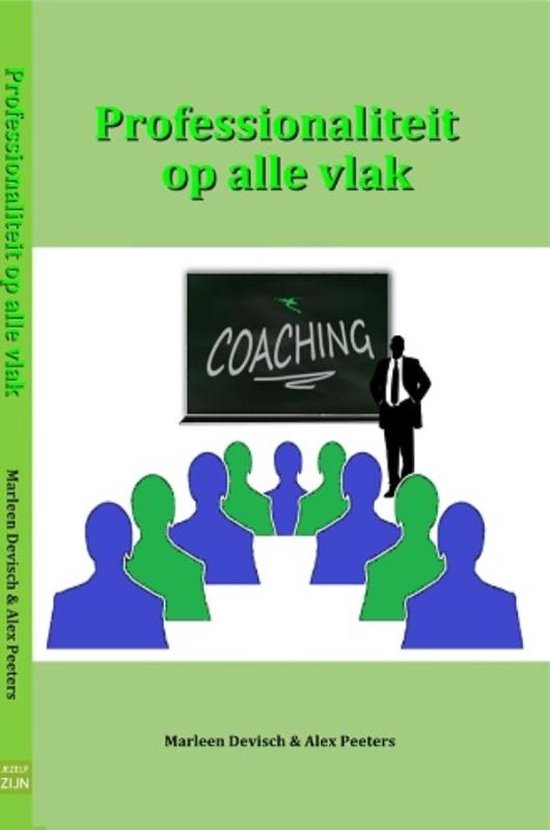 Professionaliteit op alle vlak, Devisch Marleen | 9789082580839 ...