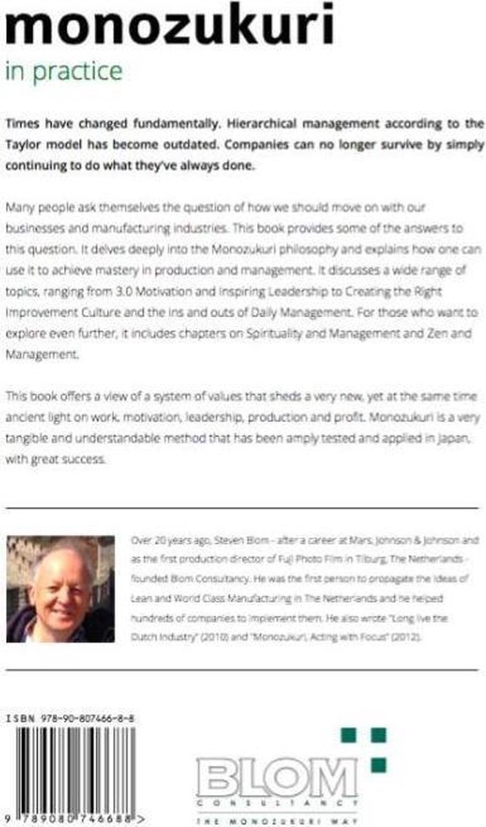Monozukuri the art of making - Monozukuri in practice, Steven Blom ...