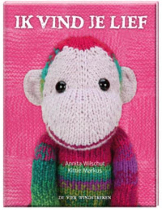 Ik vind je lief, Kittie Markus | 9789051162592 | Boeken | bol