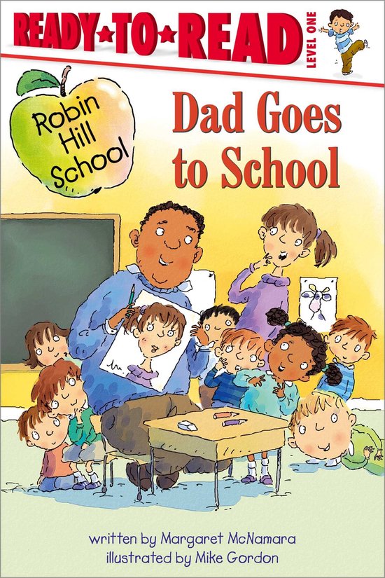 Robin Hill School - Dad Goes to School (ebook), Margaret Mcnamara ...
