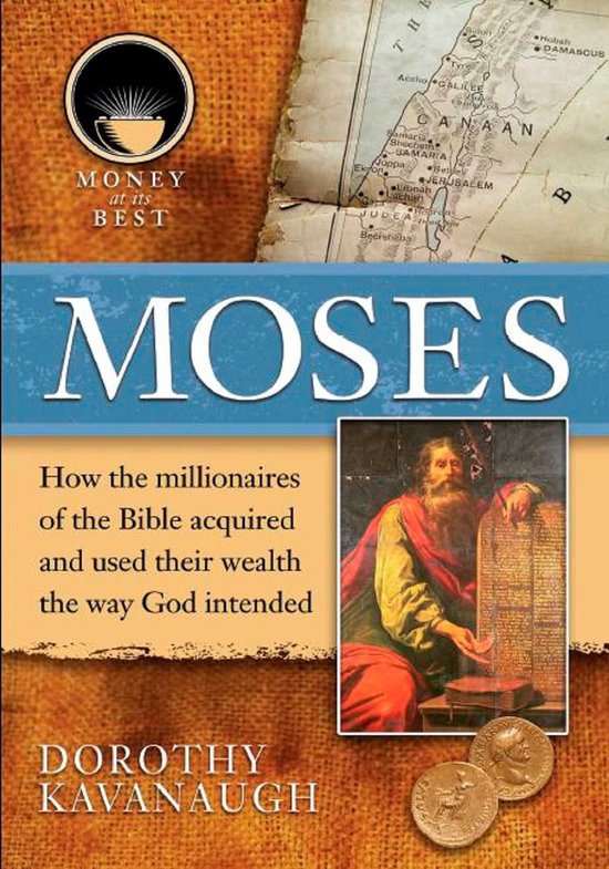 Money at Its Best: Millionaires of the B - Moses (ebook), Dorothy Kavanaugh |... | bol