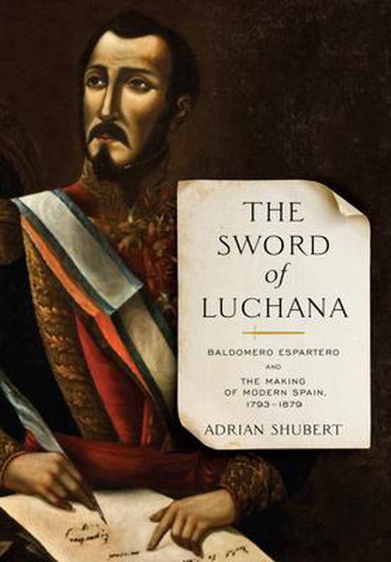 Toronto Iberic-The Sword of Luchana, Adrian Shubert | 9781487508609 ...