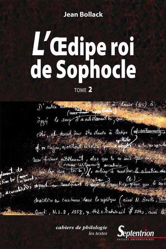 Cahiers de philologie 2 - L'OEdipe Roi de Sophocle. Tome 2 (ebook ...