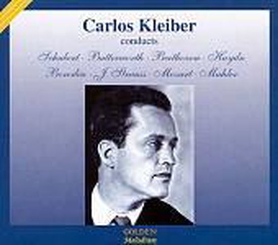 Carlos Kleiber Conducts Schubert, Butterworth, Beethoven, Carlos ...