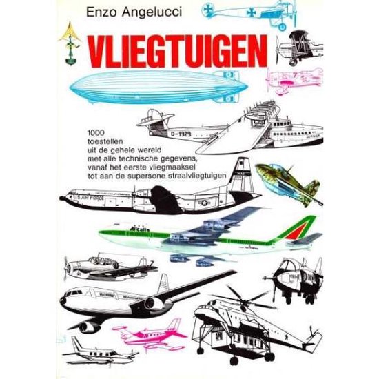Vliegtuigen, Enzo Angelucci | 9789025262471 | Boeken | bol.com