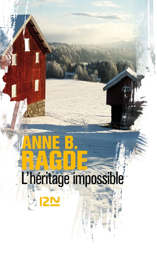 Hors collection - L'héritage impossible (ebook), Anne B. Ragde ...
