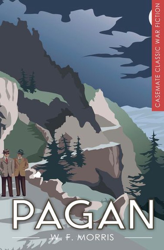 Casemate Classic War Fiction - Pagan (ebook), W. F. Morris ...