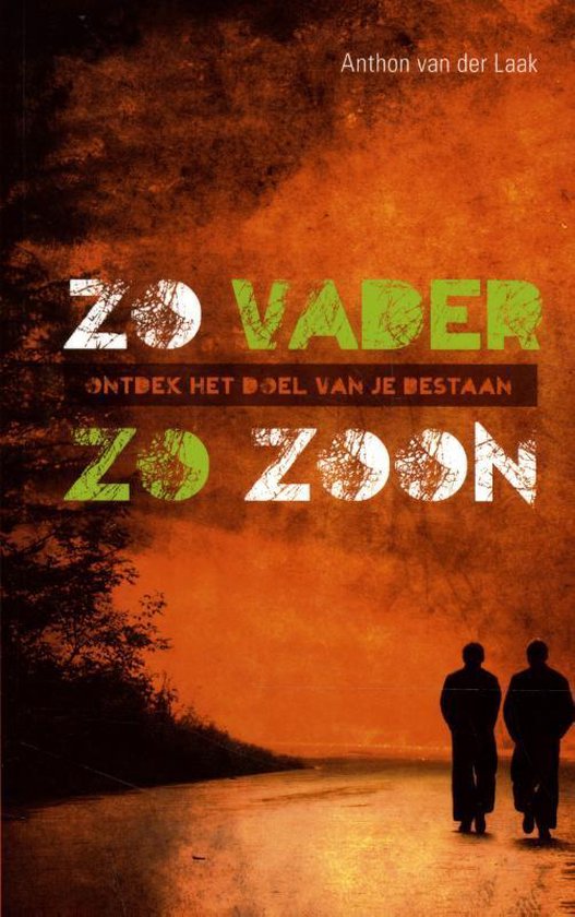 Zo Vader zo zoon, Anthon van der Laak | 9789080736603 | Boeken | bol
