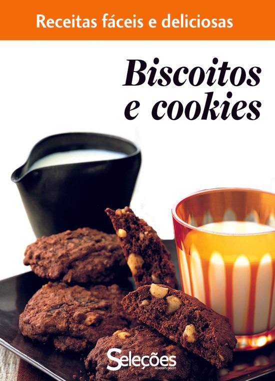 Receitas fáceis e deliciosas 1 - Biscoitos e cookies (ebook), SeleçÕEs ...