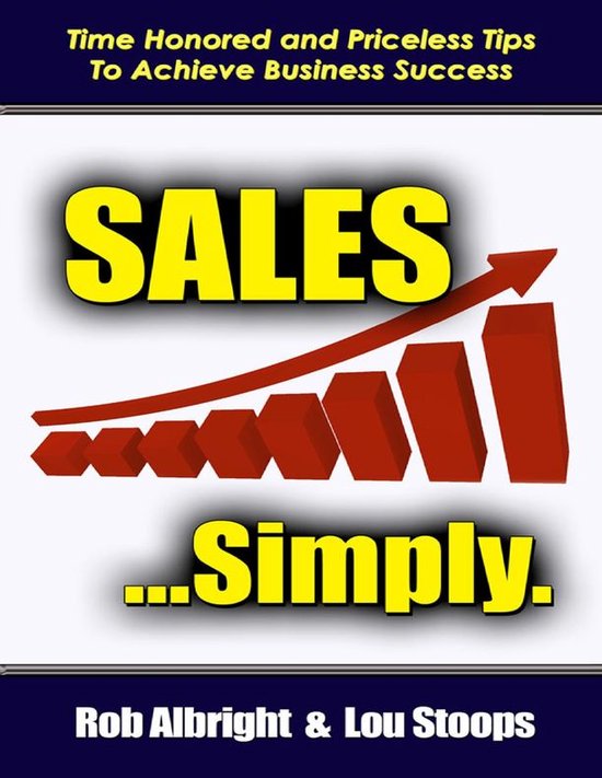 Sales... Simply (ebook), Lou Stoops | 9780996995627 | Boeken | bol