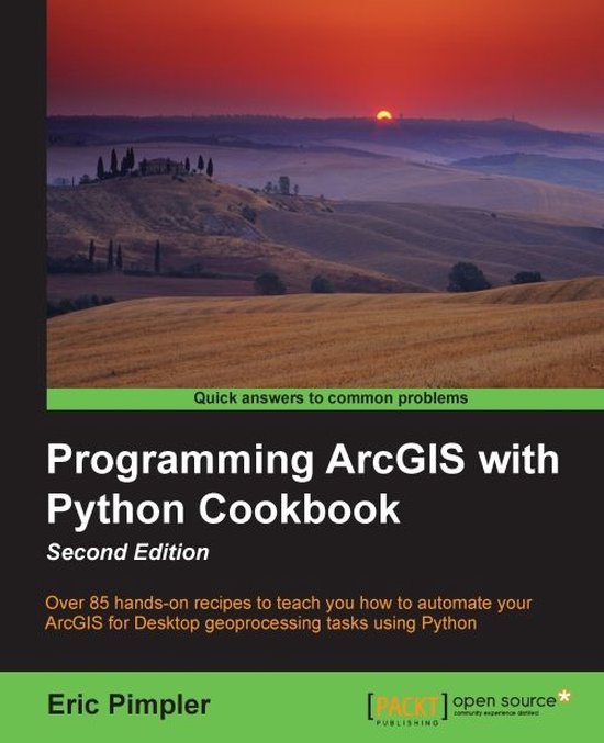 Programming ArcGIS with Python Cookbook - Second Edition (ebook), Eric Pimpler |... | bol.com