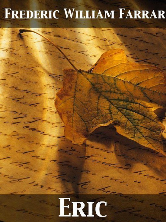 Eric (ebook), Frederic Willi Farrar | 9782819900801 | Boeken | bol