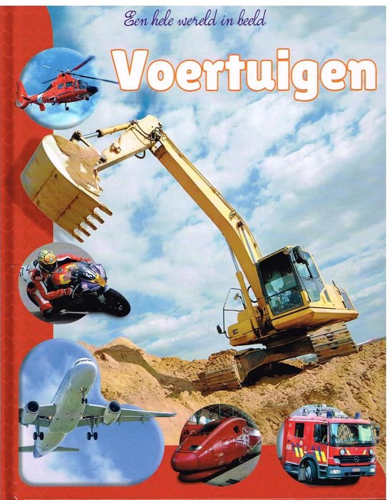 Een hele wereld in beeld Voertuigen, uitgave 2019 | 9782753052499 ...