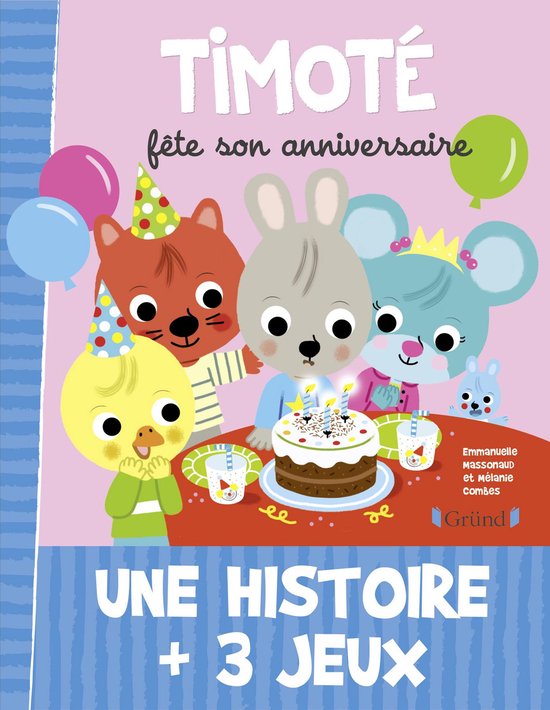 Timoté - Timoté fête son anniversaire (ebook), Emmanuelle Massonaud ...