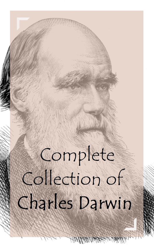 Classic Collection Series - Complete Collection of Charles Darwin ...