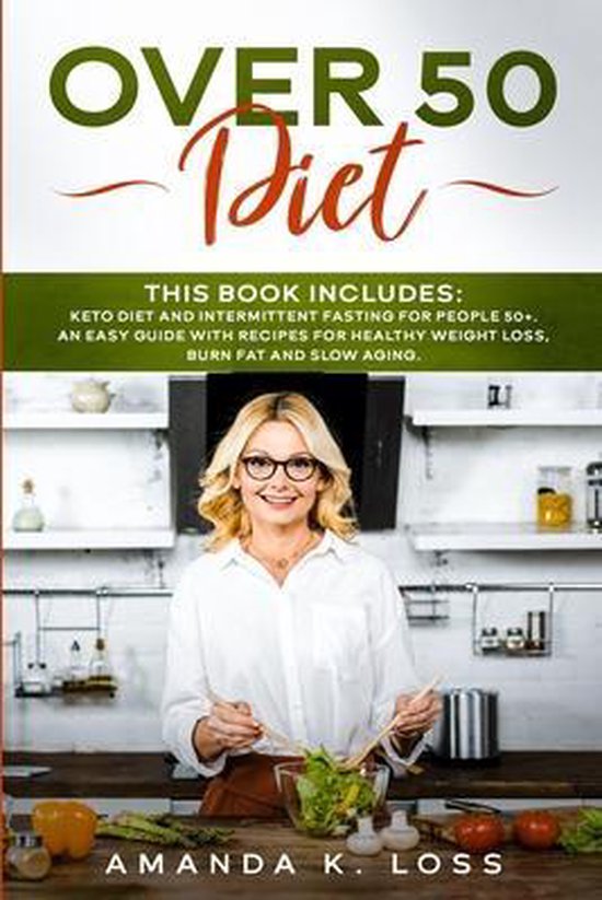 Over 50 Diet, Amanda K Loss | 9781801180177 | Boeken | bol