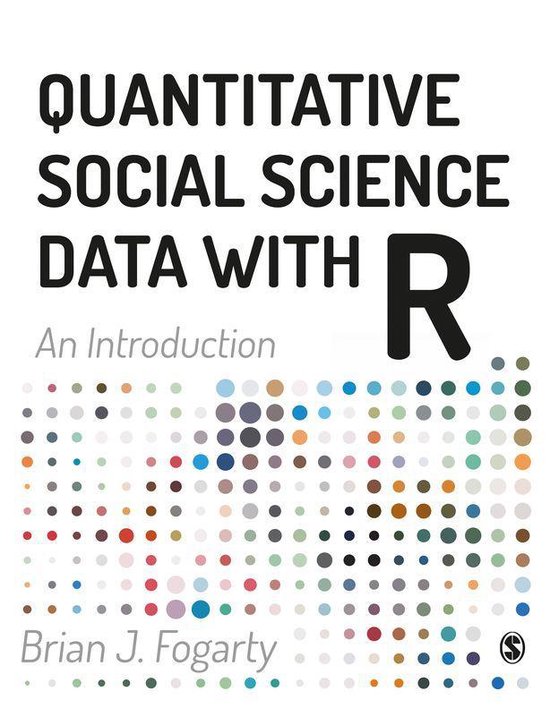 Quantitative Social Science Data with R (ebook), Fogarty, Brian J ...