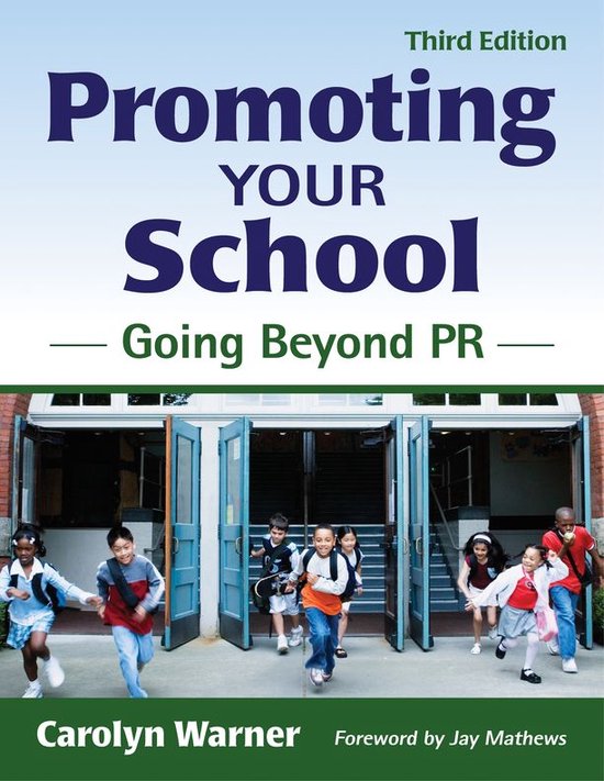 Promoting Your School (ebook), Carolyn Warner | 9781452261188 | Boeken ...