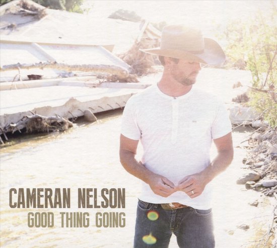 Cameran Nelson - Good Thing Going (CD), Cameran Nelson | Muziek | bol