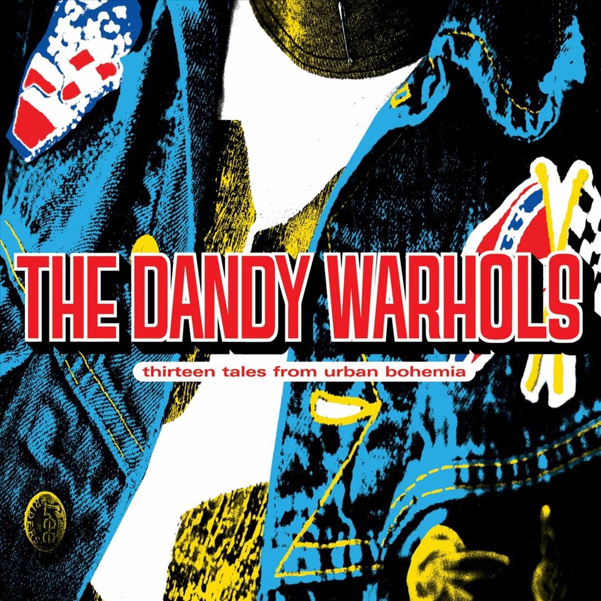 The Dandy Warhols - Thirteen Tales From Urban Bohemia (, The Dandy Warhols | CD... | bol.com
