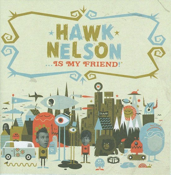 Hawk Nelson Is My Friend, Hawk Nelson | CD (album) | Muziek | bol