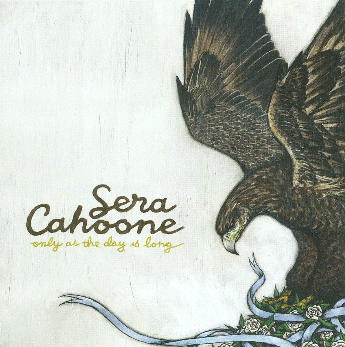 Sera Cahoone - Only As The Day Is Long (CD), Sera Cahoone | CD (album ...