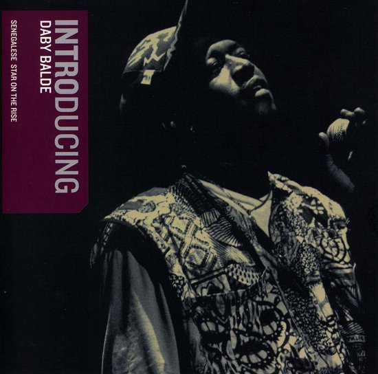 Introducing Daby Balde, Daby Balde | CD (album) | Muziek | bol.com