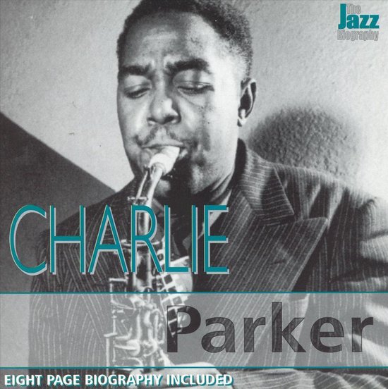 Jazz Biography Series, Charlie Parker | CD (album) | Muziek | bol