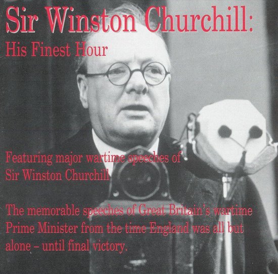 His Finest Hour, Sir Winston Churchill | CD (album) | Muziek | bol