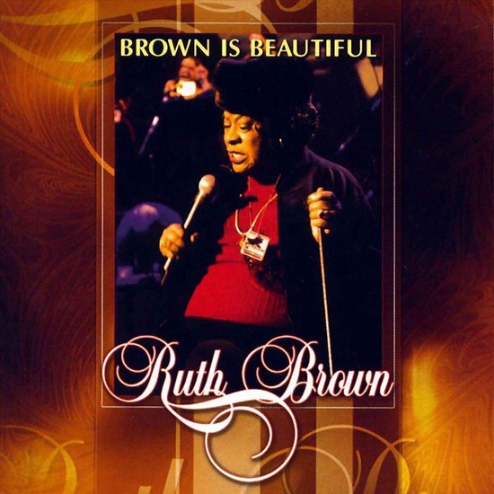 Brown Is Beautiful, Ruth Brown | CD (album) | Muziek | bol