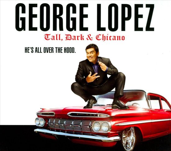 Tall Dark & Chicano, George Lopez | CD (album) | Muziek | bol