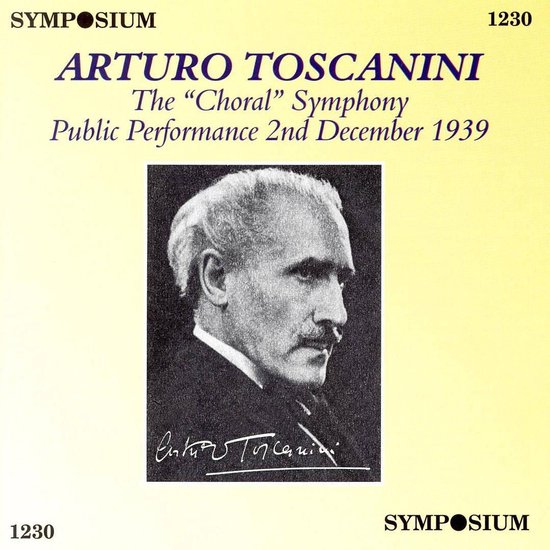 Beethoven: Symphony No. 9 (The "Choral" Symphony), Arturo Toscanini | CD (album) | Muziek | bol.com