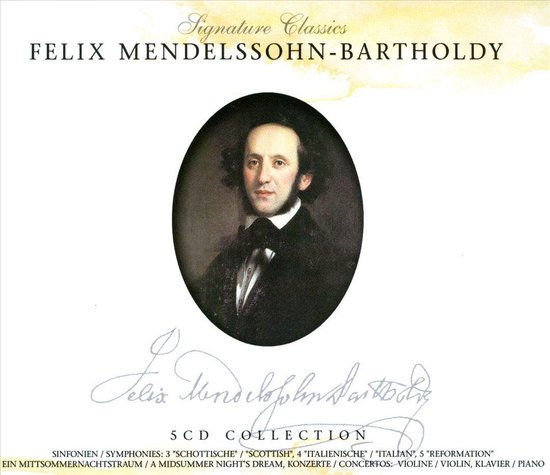 Signature Classics: Felix Mendelssohn-Bartholdy, various artists | CD (album) | Muziek | bol