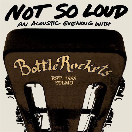 Not So Loud -Digi- - Bottle Rockets, The Bottle Rockets | CD (album ...
