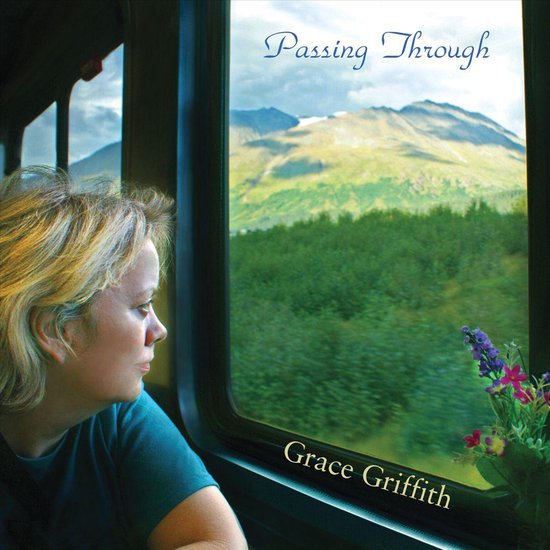 Passing Through, Grace Griffith | CD (album) | Muziek | bol
