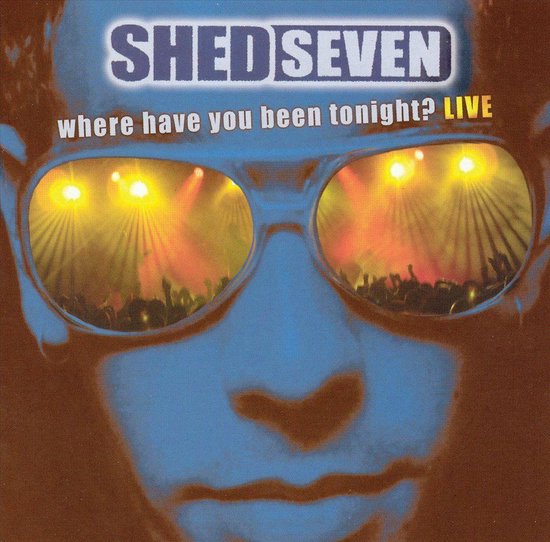 Shed Seven-live, Shed Seven | Muziek | bol