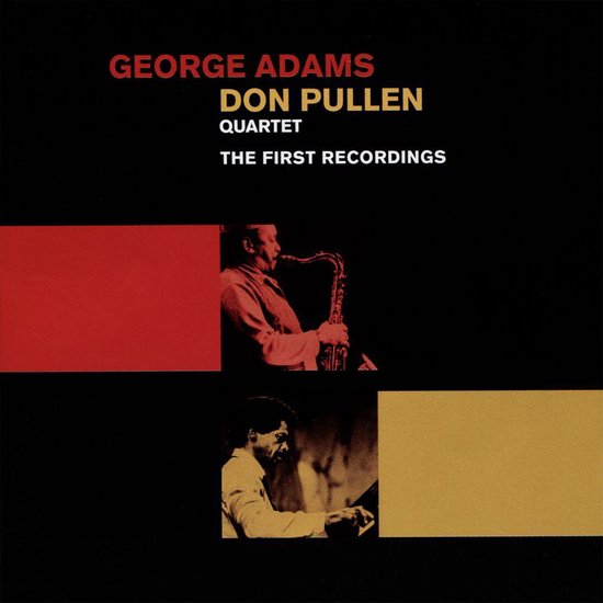 First Recordings, George Adams-Don Pullen Quartet | CD (album) | Muziek ...