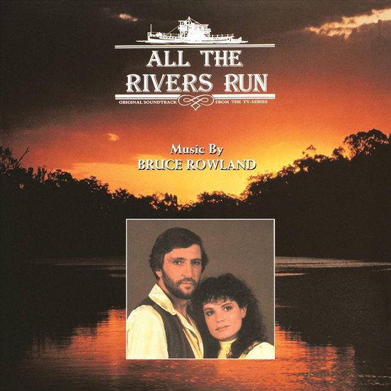 All the Rivers Run [Original Soundtrack from the TV Series ...