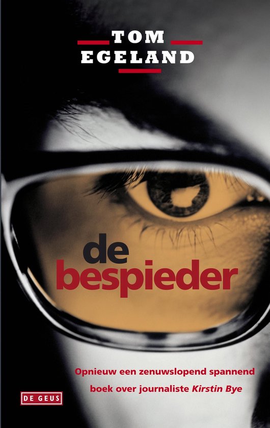 Kristin Bye 1 - De bespieder (ebook), Tom Egeland | 9789044529425 ...