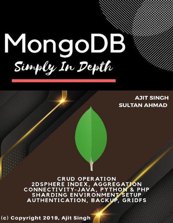 Mongodb Simply In Depth (ebook), Ajit Singh | 9780359975112 | Boeken | bol.com