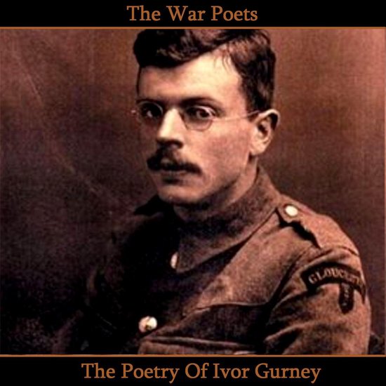 Poetry of Ivor Gurney, The, Ivor Gurney | 9781787809406 | Boeken | bol.com