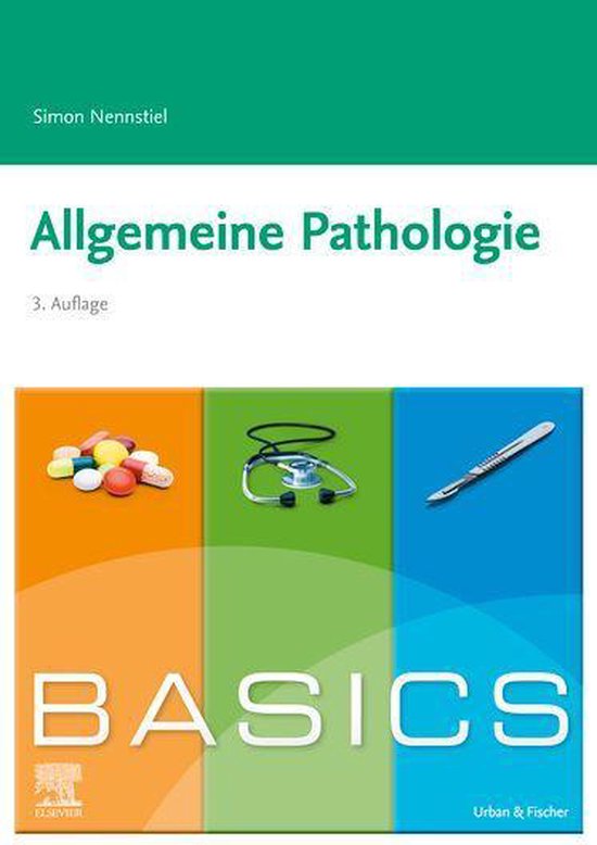 BASICS Allgemeine Pathologie (ebook), Simon Nennstiel | 9783437097201 ...