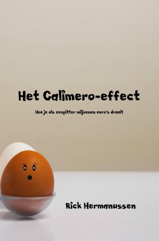 Het Calimero-effect, Rick Hermanussen | 9789402194258 | Boeken | bol