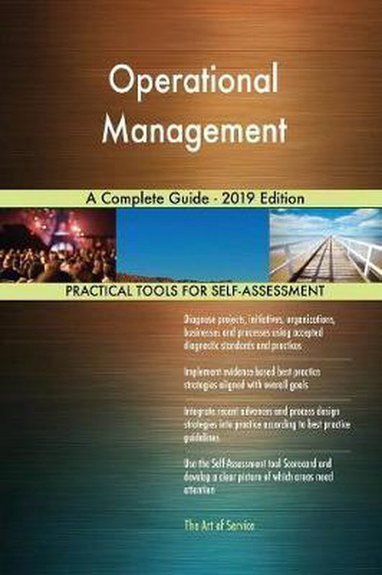 Operational Management A Complete Guide - 2019 Edition | 9780655807582 ...