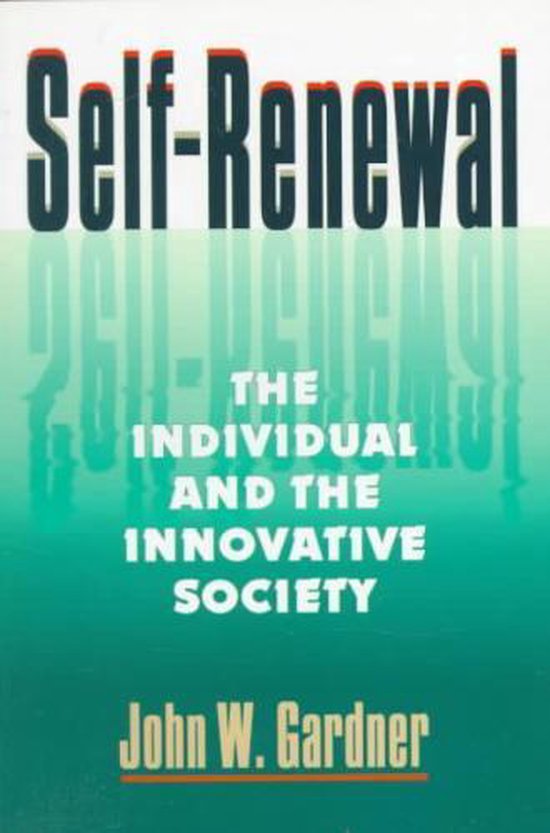 Self Renewal, John W. Gardner | 9780393312959 | Boeken | bol