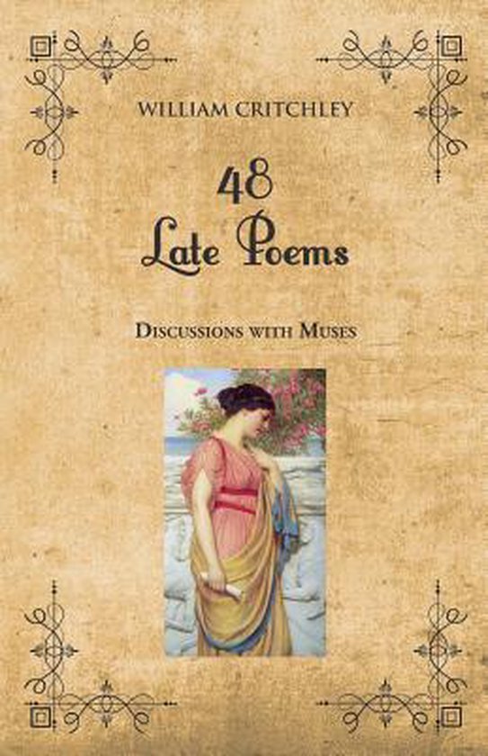 48 Late Poems | 9781502974334 | William Critchley | Boeken | bol.com